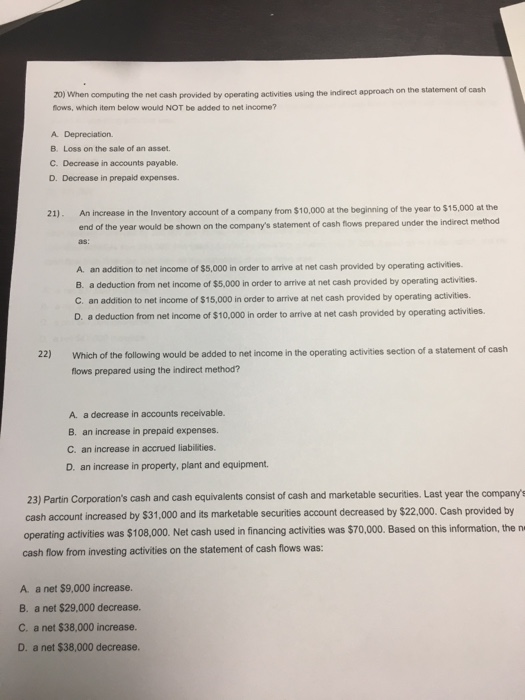 Solved 20) When computing the net cash provided by operating | Chegg.com