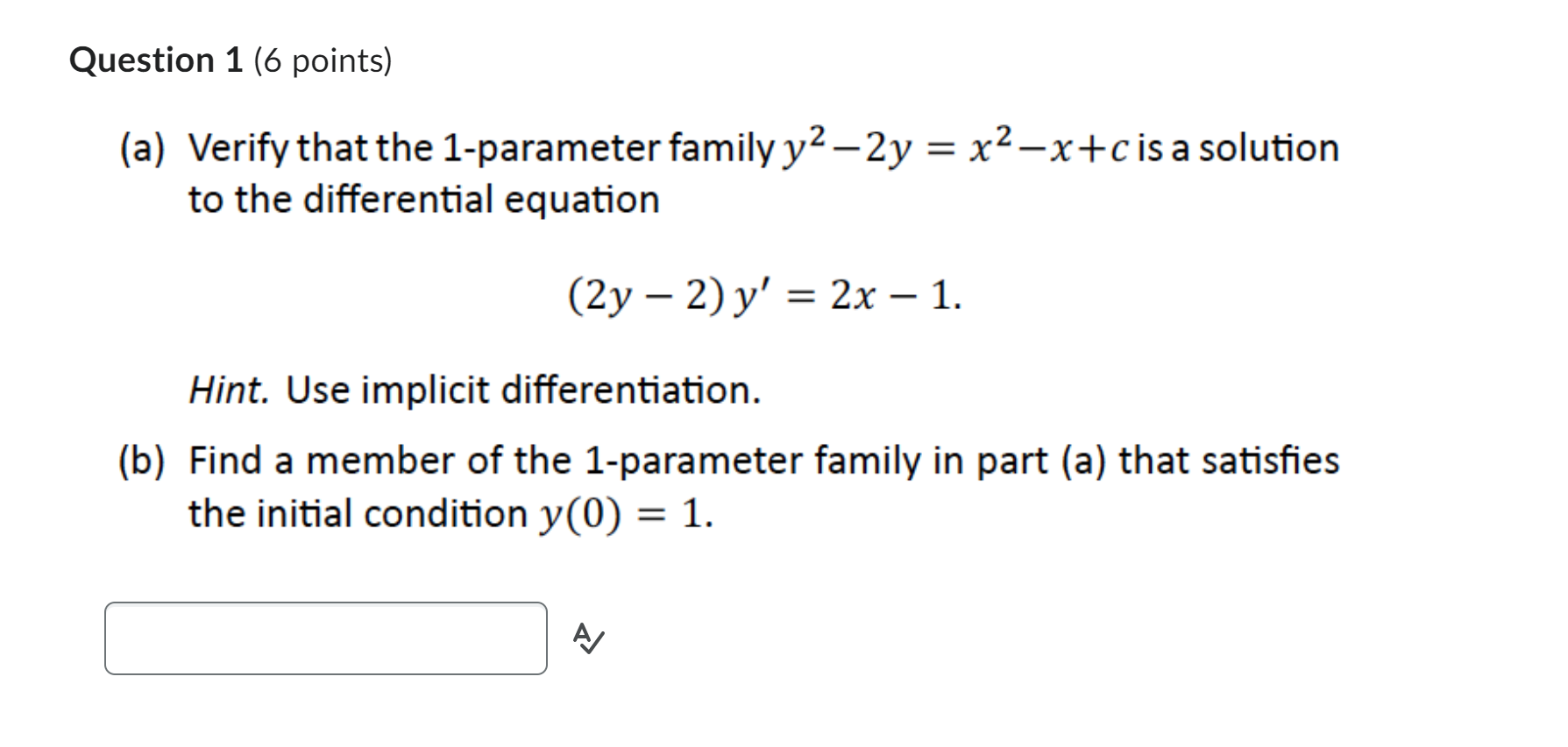 Solved Question 1 (6 points) (a) Verify that the 1-parameter | Chegg.com