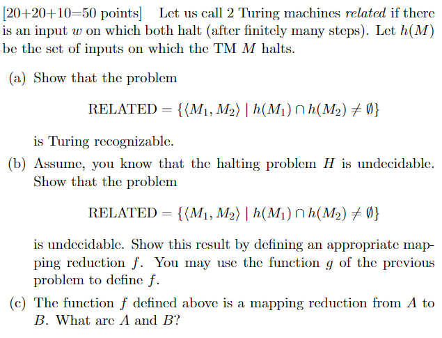(20+20+10=50 points) Let us call 2 Turing machines | Chegg.com