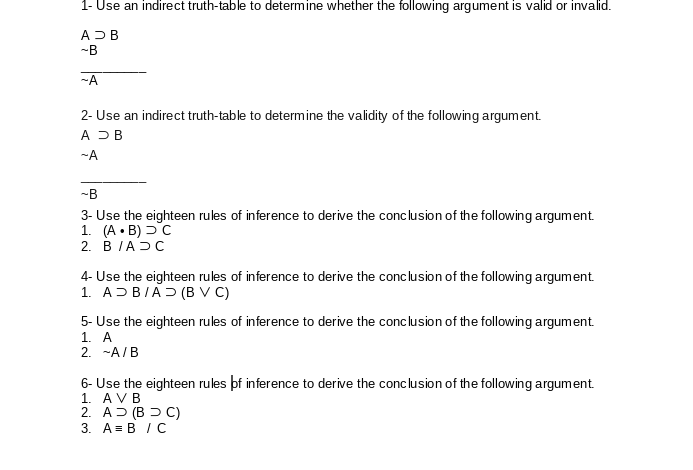 Solved 1- Use an indirect truth-table to determine whether | Chegg.com