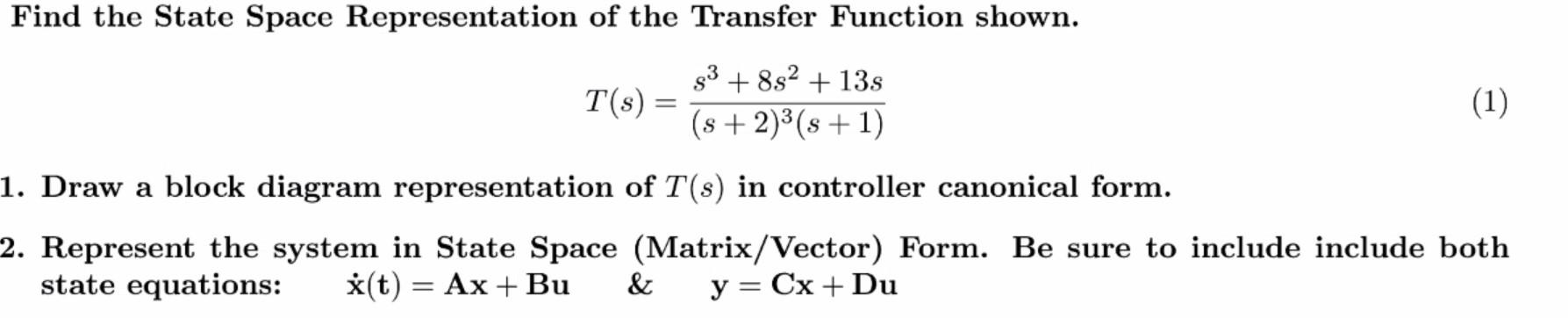 Solved Find The State Space Representation Of The Transfer