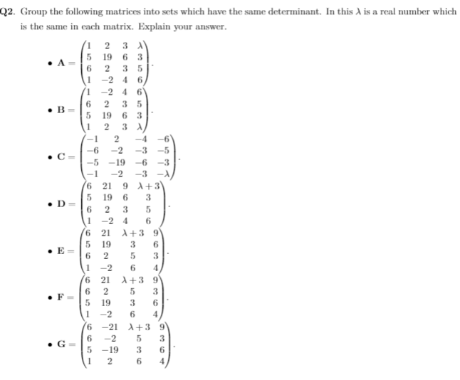 Solved Q2. Group the following matrices into sets which have | Chegg.com