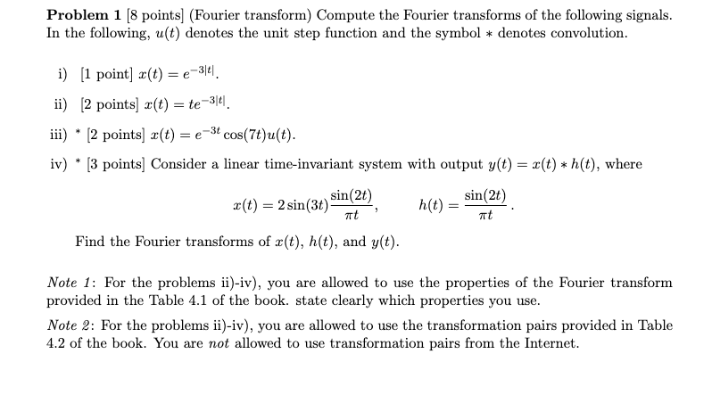 Solved Problem 1 [8 points] (Fourier transform) Compute the | Chegg.com