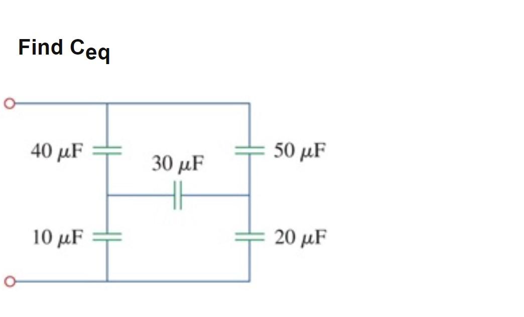 Solved Find Ceq 40 μF 10 με 30 μF 50 μF 20 μF | Chegg.com