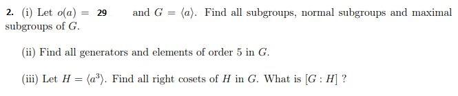 Solved 29 and G = (a). Find all subgroups, normal subgroups | Chegg.com