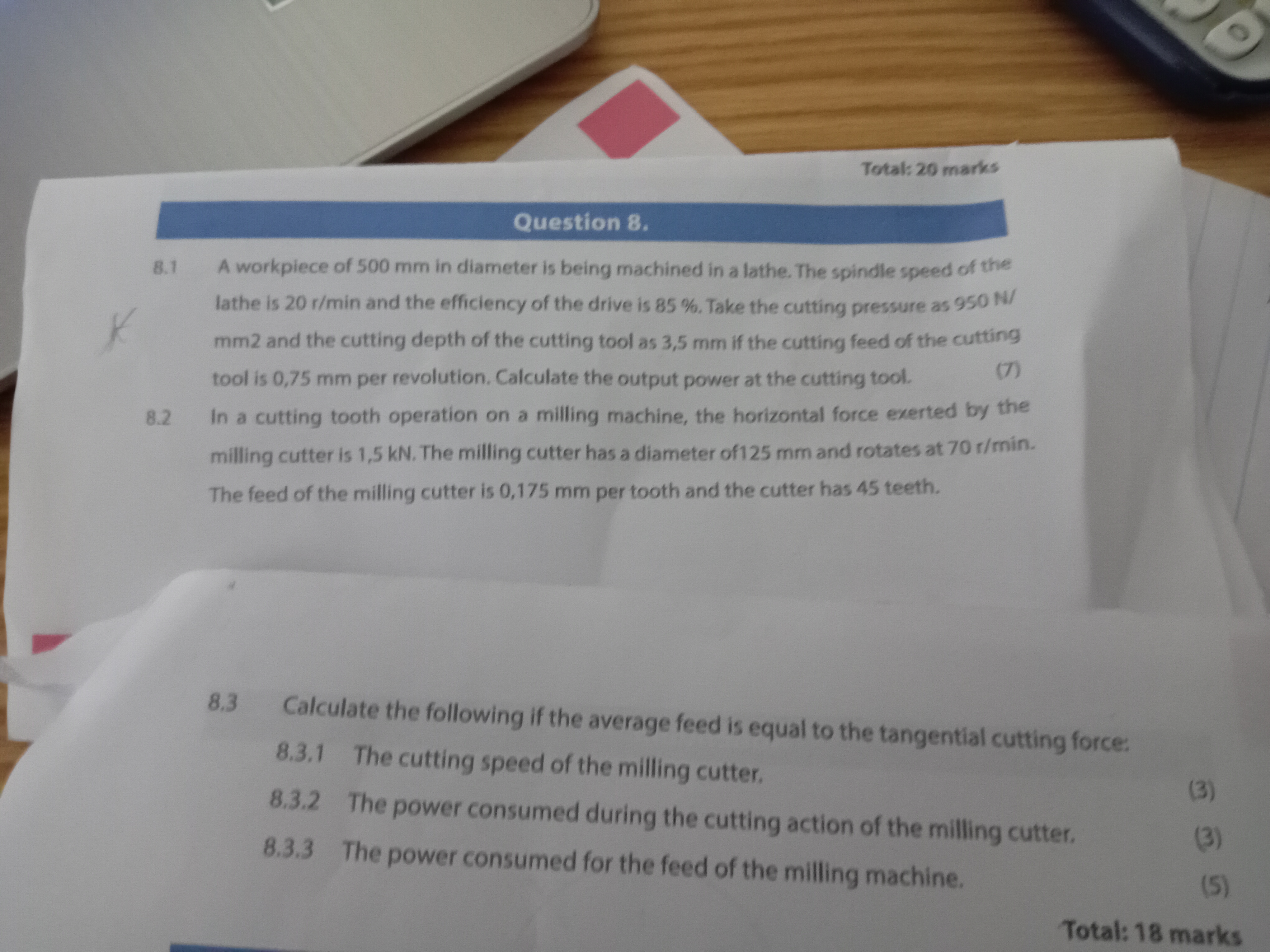 Solved Question 8.8.1 ﻿A workpiece of 500 ﻿mm in diameter is | Chegg.com