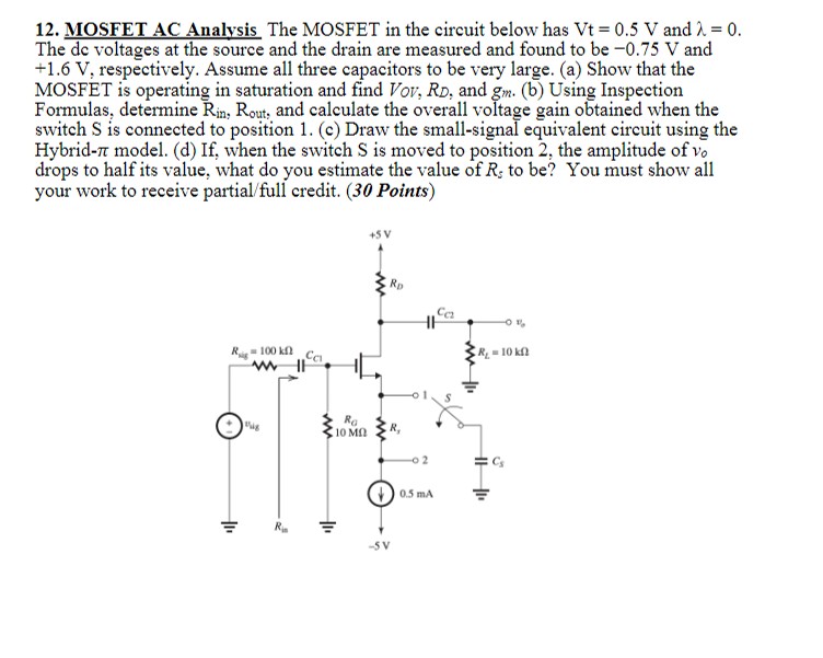 Solved MOSFET AC Analysis The MOSFET in the circuit below | Chegg.com