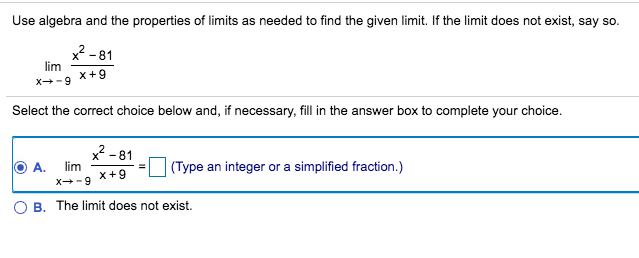 Solved Use algebra and the properties of limits as needed to | Chegg.com