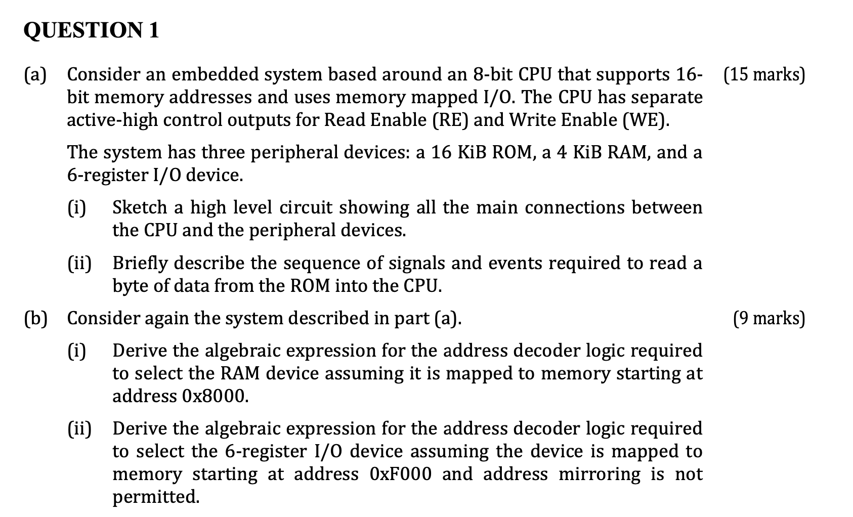 QUESTION 1 (a) Consider an embedded system based | Chegg.com