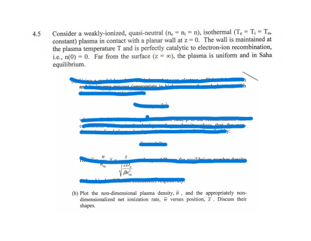Solved 4.5 ﻿Consider a weakly-ionized, quasi-neutral | Chegg.com