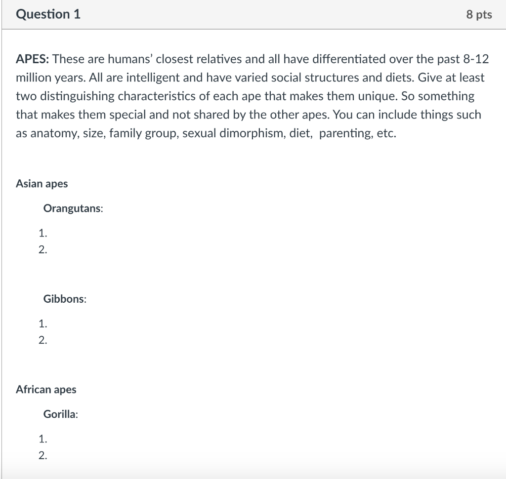 Solved Question 1 8 pts APES: These are humans' closest | Chegg.com