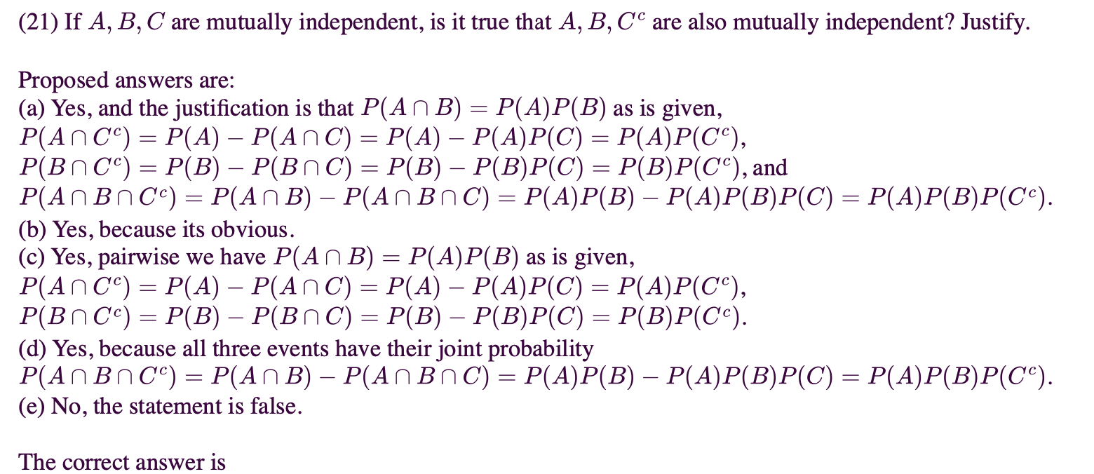(21) If A,B,C are mutually independent, is it true | Chegg.com