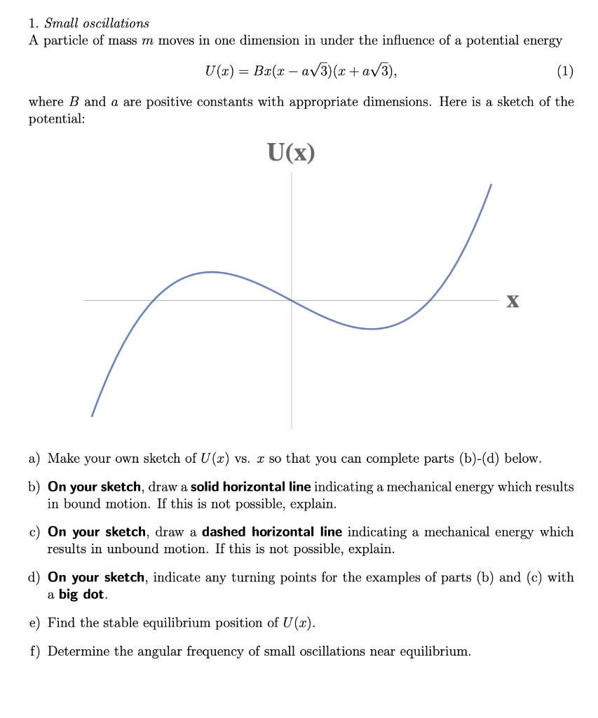 Solved 1. Small oscillations A particle of mass m moves in | Chegg.com