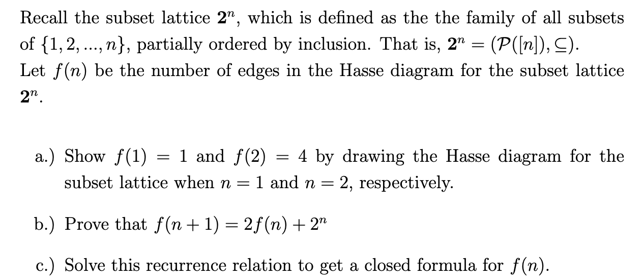 Solved Recall the subset lattice 2n, which is defined as the | Chegg.com