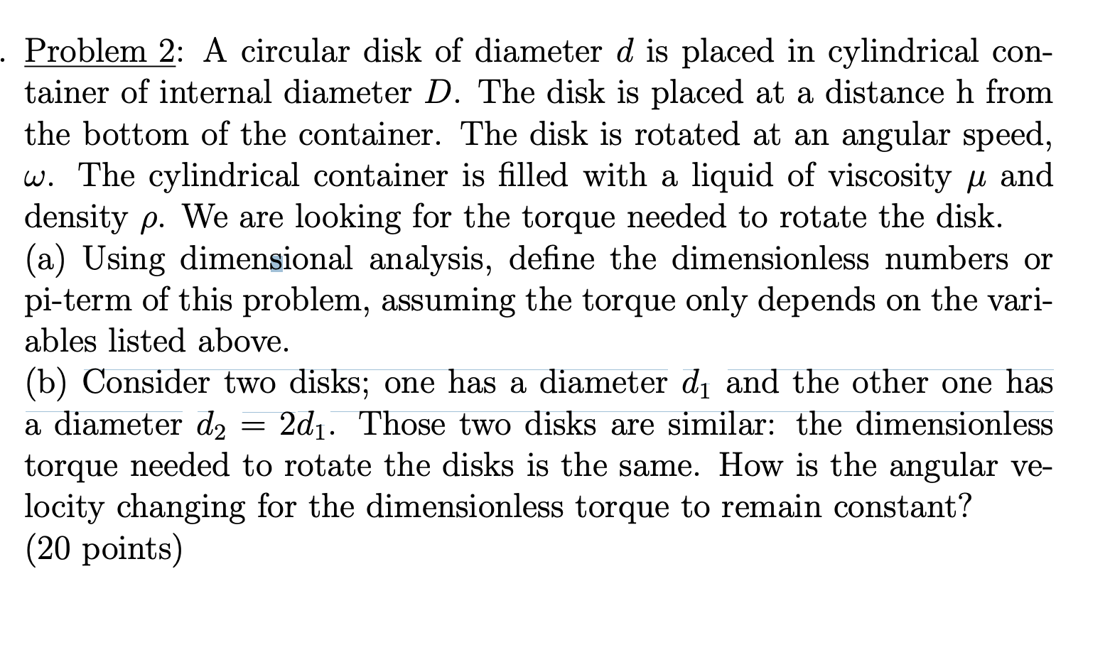 Solved Problem 2: A circular disk of diameter d is placed in | Chegg.com