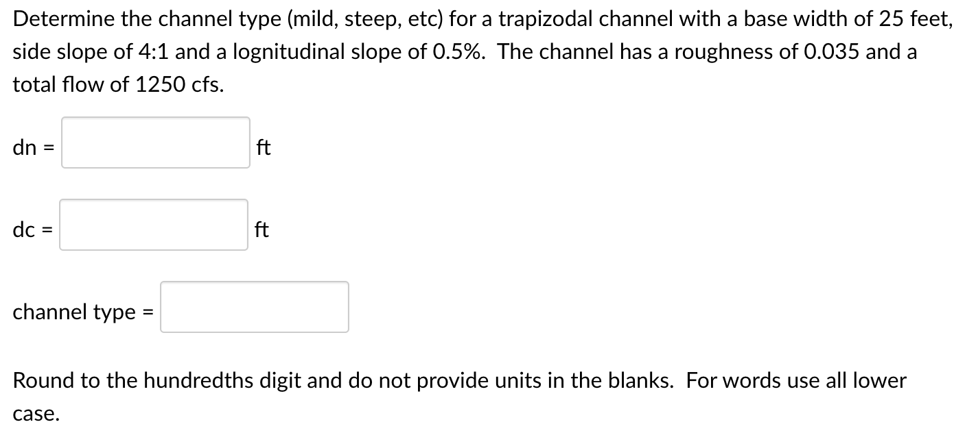 Solved Determine the channel type (mild, steep, etc) for a | Chegg.com