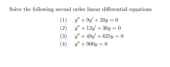Solved Solve the following second order linear differential | Chegg.com