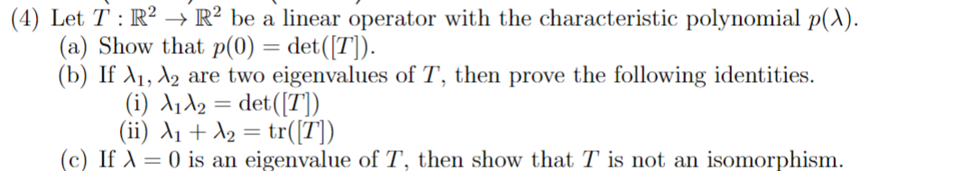 Solved (4) Let T:R2→R2 be a linear operator with the | Chegg.com