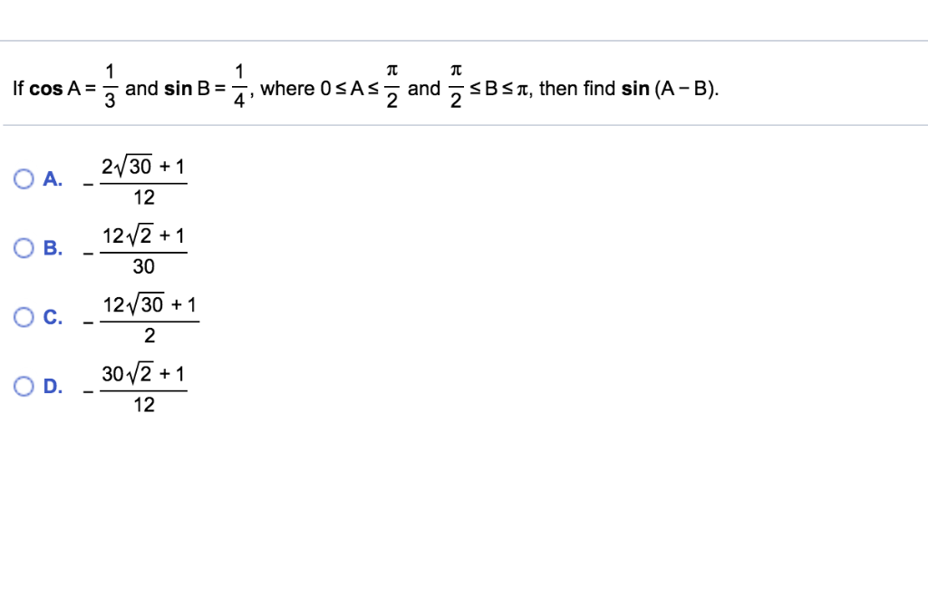 Solved If cos A = and sin B = -5, with A in quadrant I and B | Chegg.com