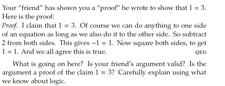 Your "friend” has shown you a "proof” he wrote to | Chegg.com