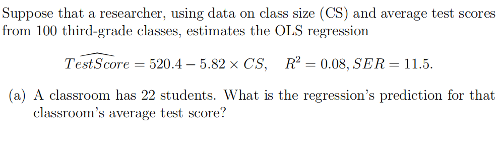 Solved Suppose that a researcher, using data on class size | Chegg.com