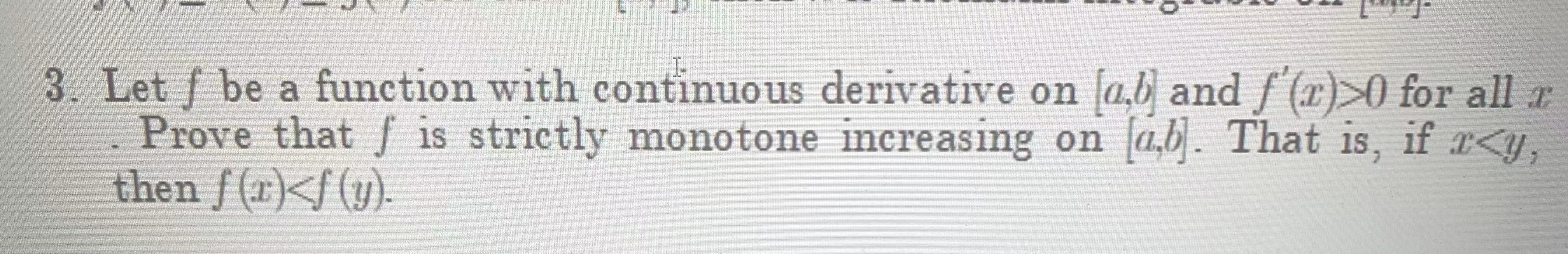 Solved a 3. Let be a function with continuous derivative on | Chegg.com