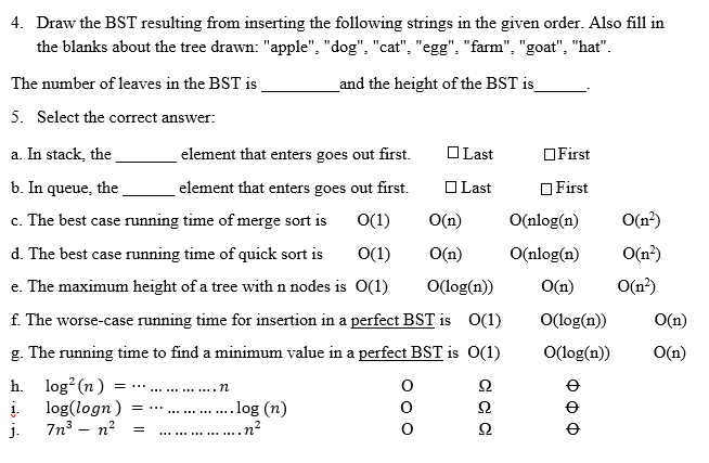 Solved b. In queue, the 4. Draw the BST resulting from | Chegg.com