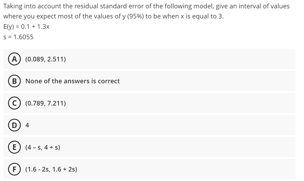 Solved Taking into account the residual standard error of | Chegg.com