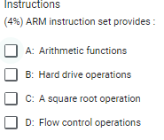 Solved Instructions (4\%) ARM instruction set provides : A: | Chegg.com