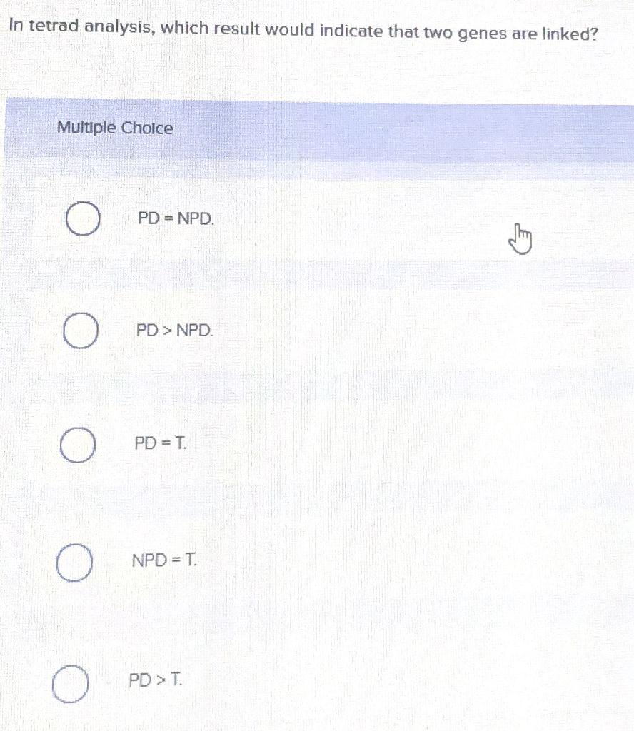 Solved In tetrad analysis, which result would indicate that | Chegg.com
