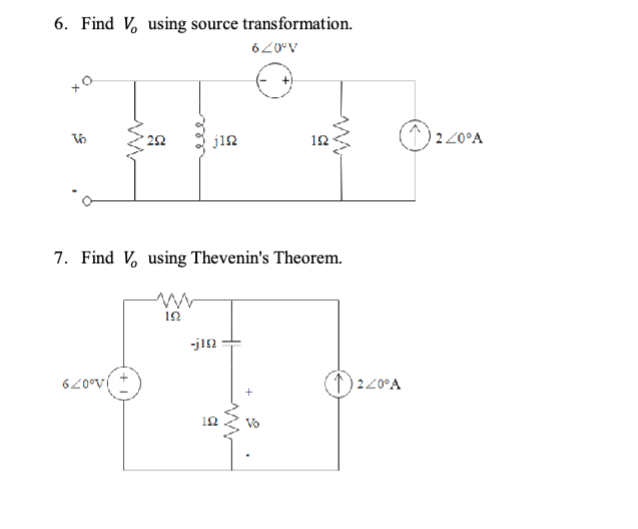 Solved 6 Find Vo Using Source Transformation 7 Find Vo