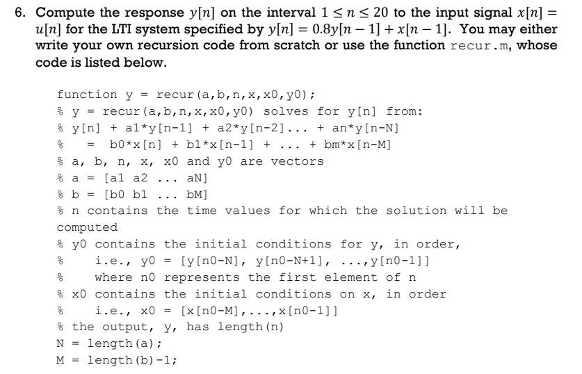 Solved Compute The Response Y N On The Interval 1≤n≤20 To 