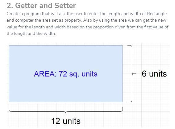 Solved 2. Getter and Setter Create a program that will ask | Chegg.com