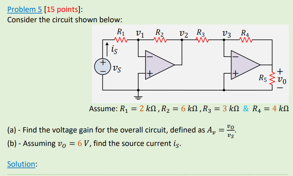 Solved Problem 5 (15 points]: Consider the circuit shown | Chegg.com