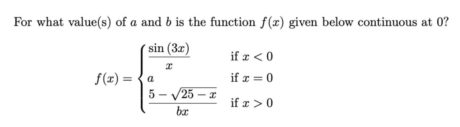 Solved For what value(s) of a and b is the function f(x) | Chegg.com