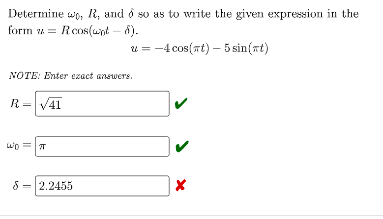 Solved Determine ω0,R, and δ so as to write the given | Chegg.com
