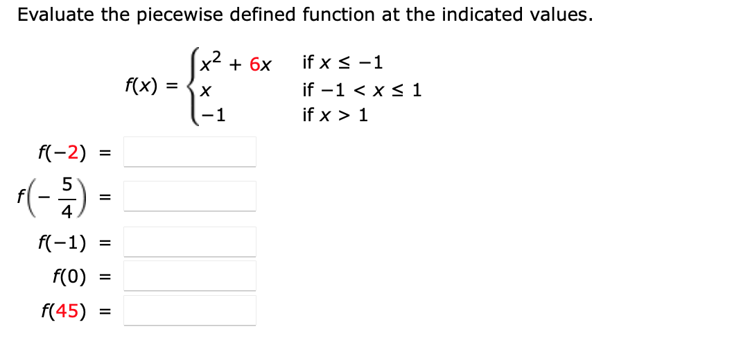 Solved Evaluate the piecewise defined function at the | Chegg.com