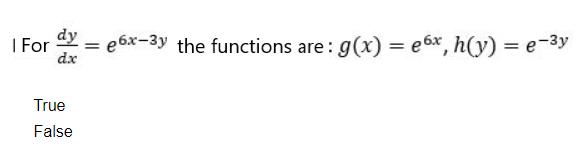 Solved I For Dxdy E6x−3y The Functions Are