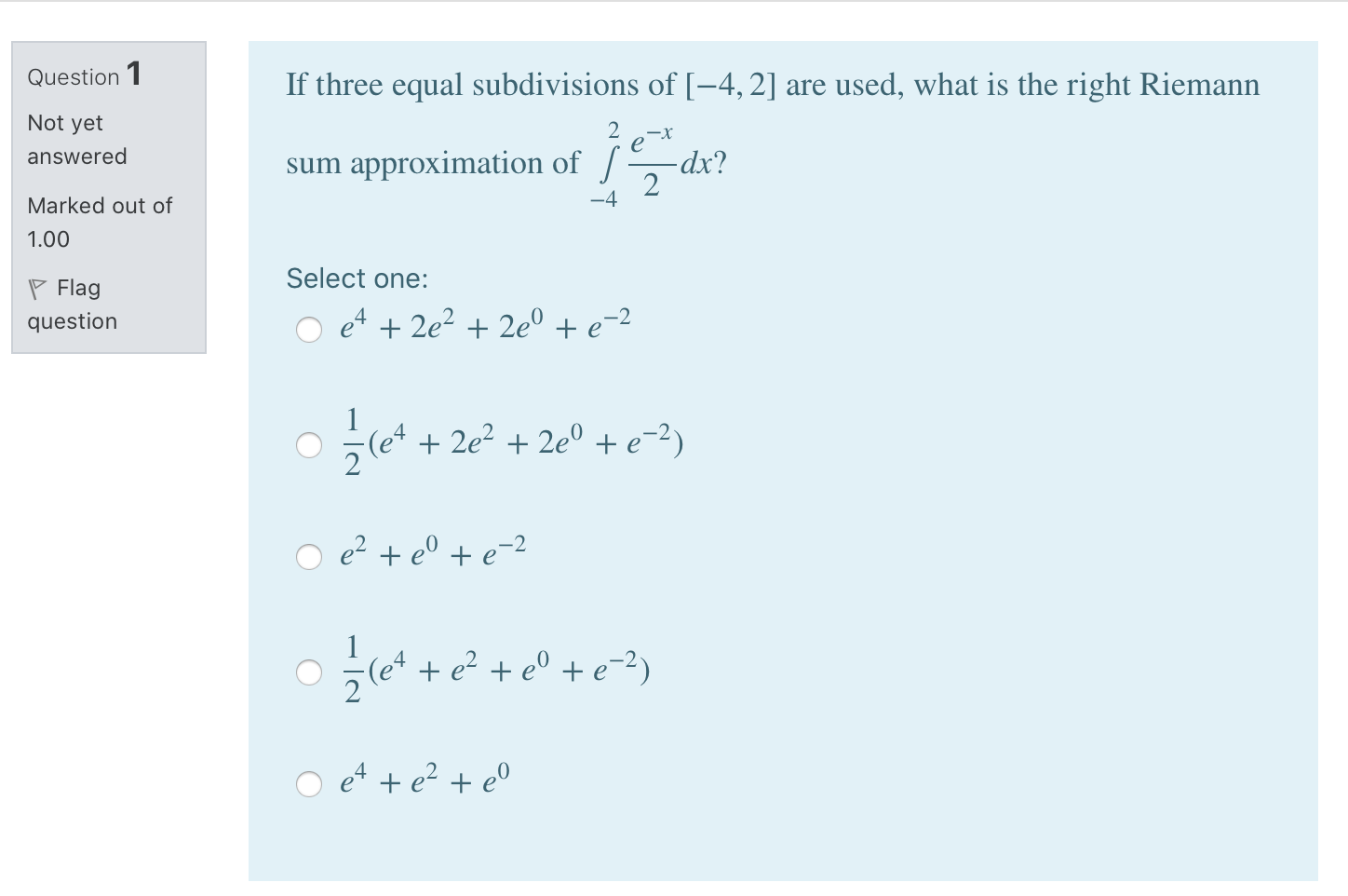 Solved Question 1 If three equal subdivisions of [-4, 2] are | Chegg.com