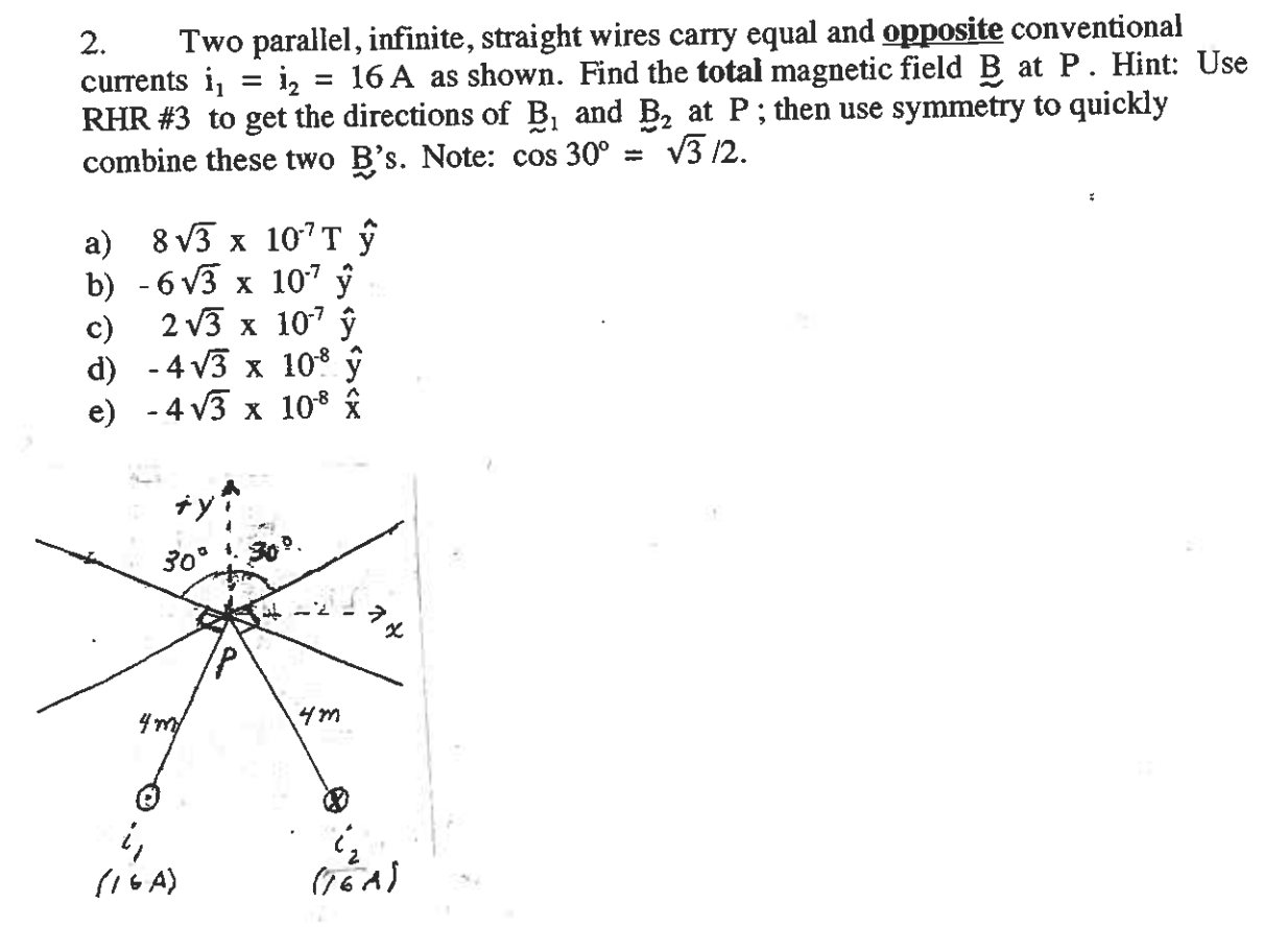 Solved 2. Two parallel, infinite, straight wires carry equal | Chegg.com