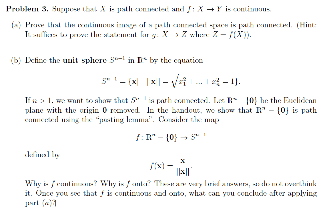 Solved Problem 3. Suppose that X is path connected and f: X | Chegg.com