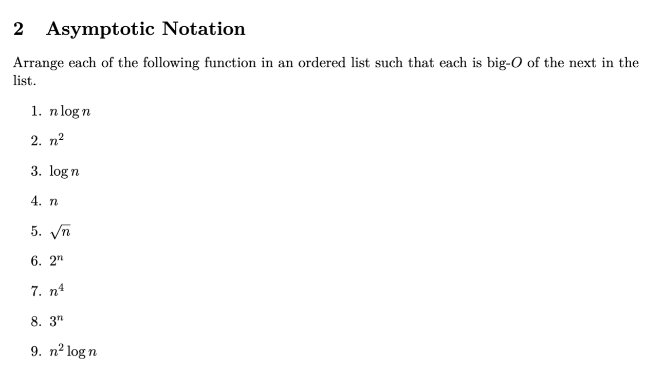 Solved 2 Asymptotic Notation Arrange each of the following | Chegg.com