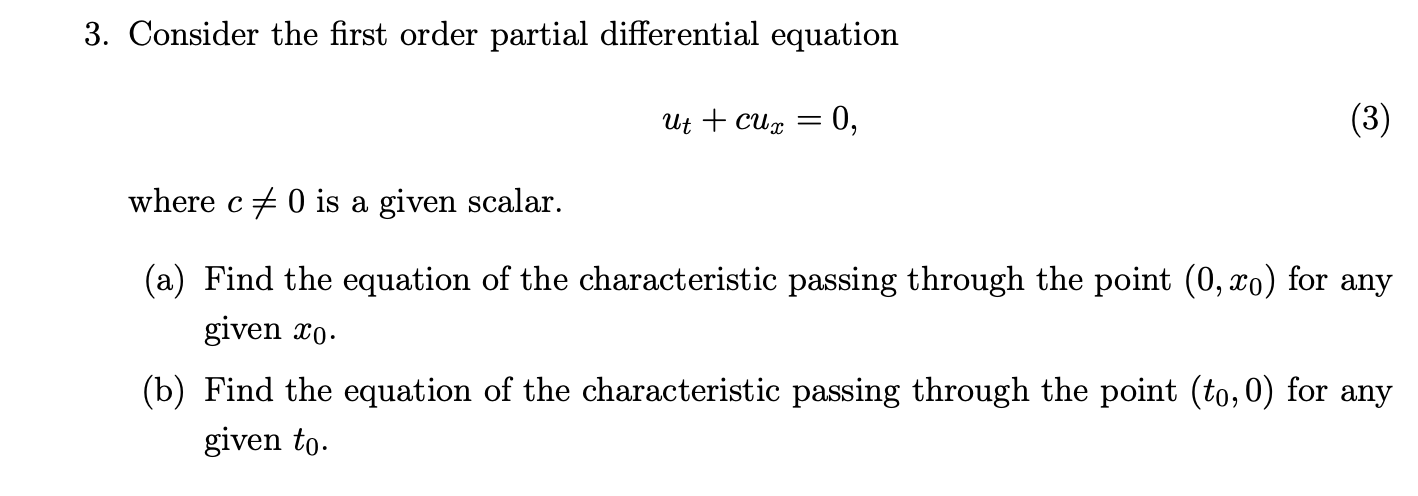 Solved 3. Consider the first order partial differential | Chegg.com