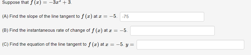 Solved Suppose that f (x) = -3x4 +3. (A) Find the slope of | Chegg.com