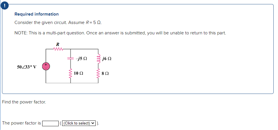 Solved Required information Consider the given circuit. | Chegg.com