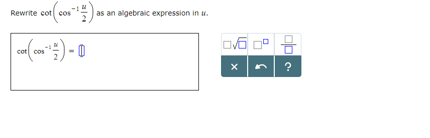 Solved Rewrite cot(mi) as Ll Rewrite cot( cos .5 as an | Chegg.com