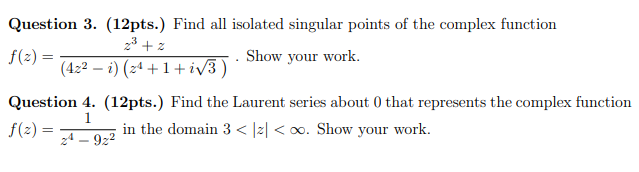 Solved 23+2 Question 3. (12pts.) Find all isolated singular | Chegg.com