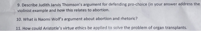 Solved 9. Describe Judith Jarvis Thomson's argument for | Chegg.com