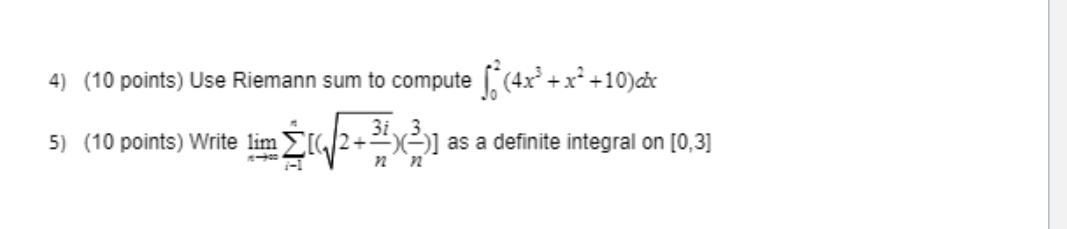 Solved 4) (10 points) Use Riemann sum to compute ſo (4x +x2 | Chegg.com