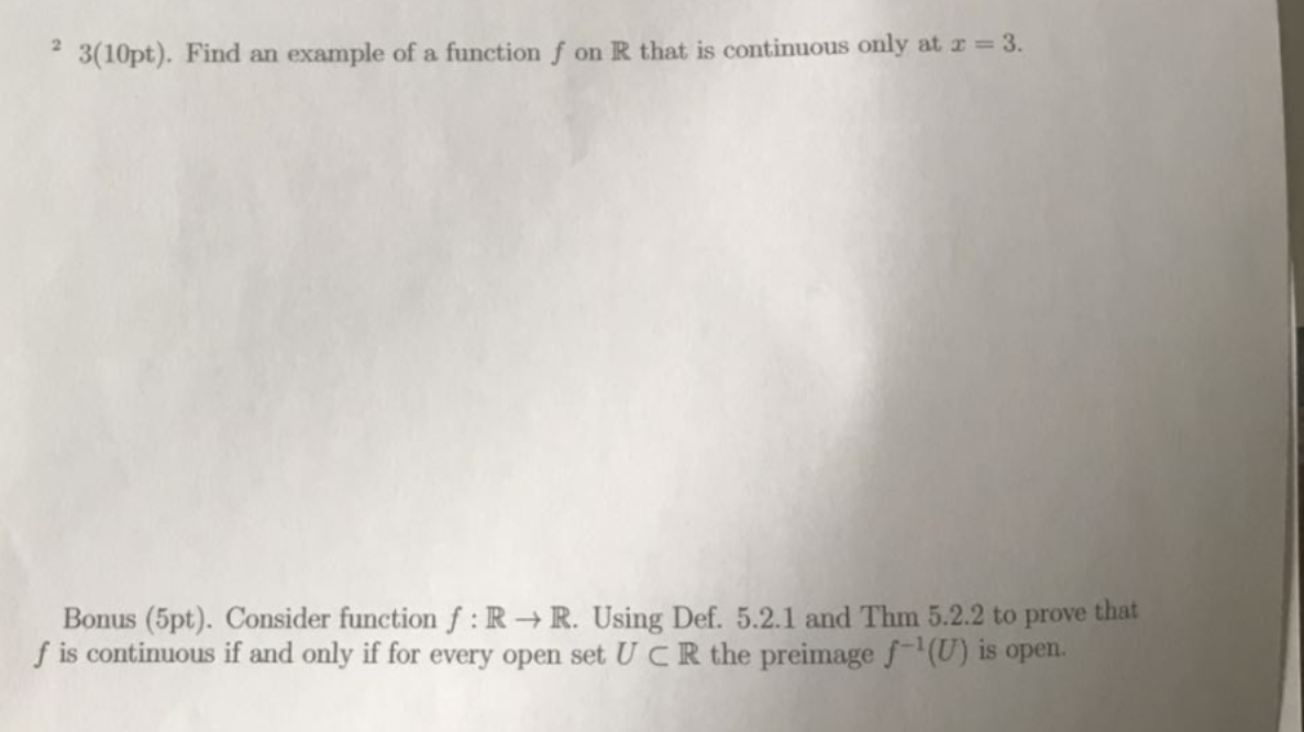 Solved 2 3(10pt). Find an example of a function f on R that | Chegg.com